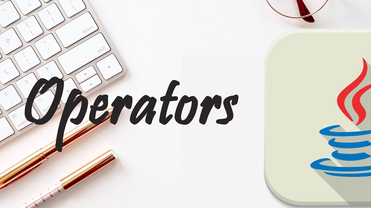 11 Operators In Java Java Lecture Youtube