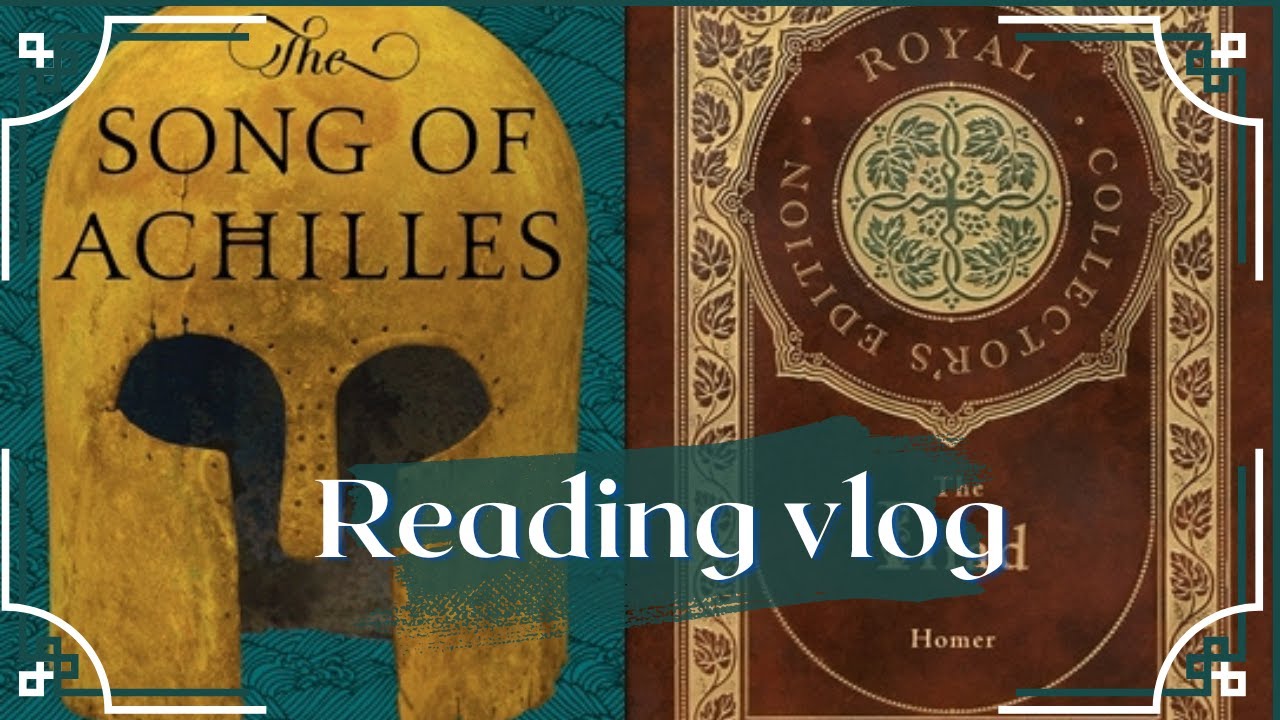 Reading The Song of Achilles and the Illiad in a week (I cried) - YouTube