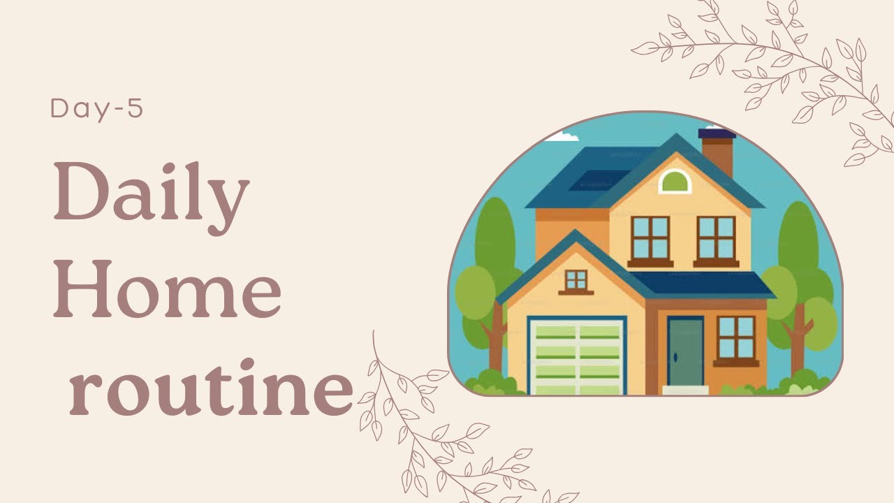 My Daily Home Routine 🏡 Day-5 - YouTube