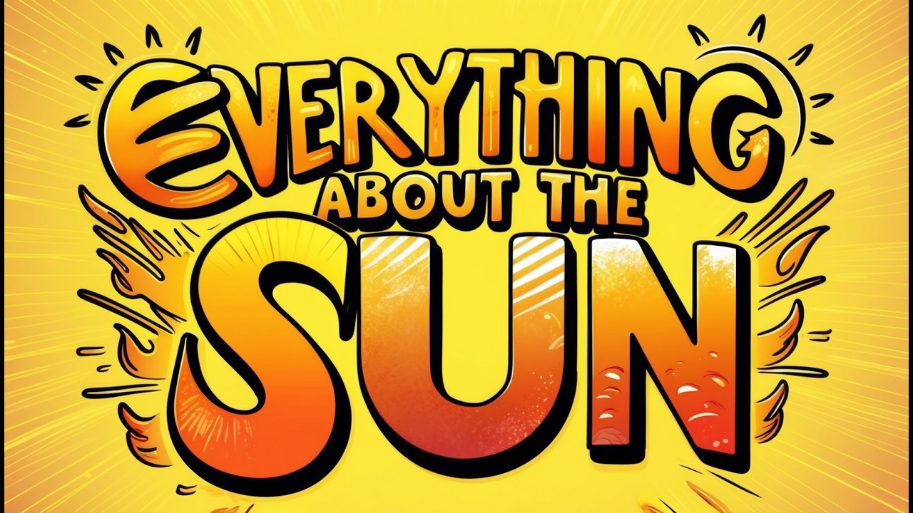 EVERYTHING ABOUT THE SUN IN 6 MINUTES - YouTube