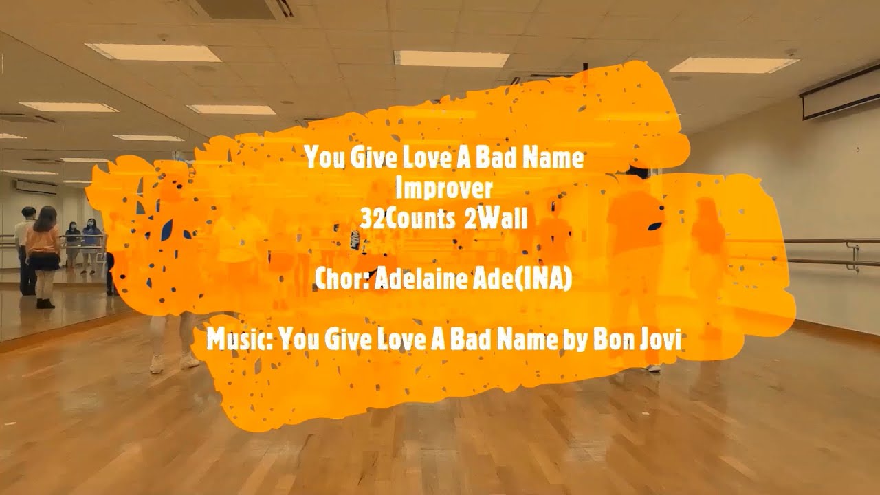 You Give Love A Bad Name Line Dance Adelaine Ade Improver Let s you-give-love-a-bad-name-line-dance-adelaine-ade-improver-let-s