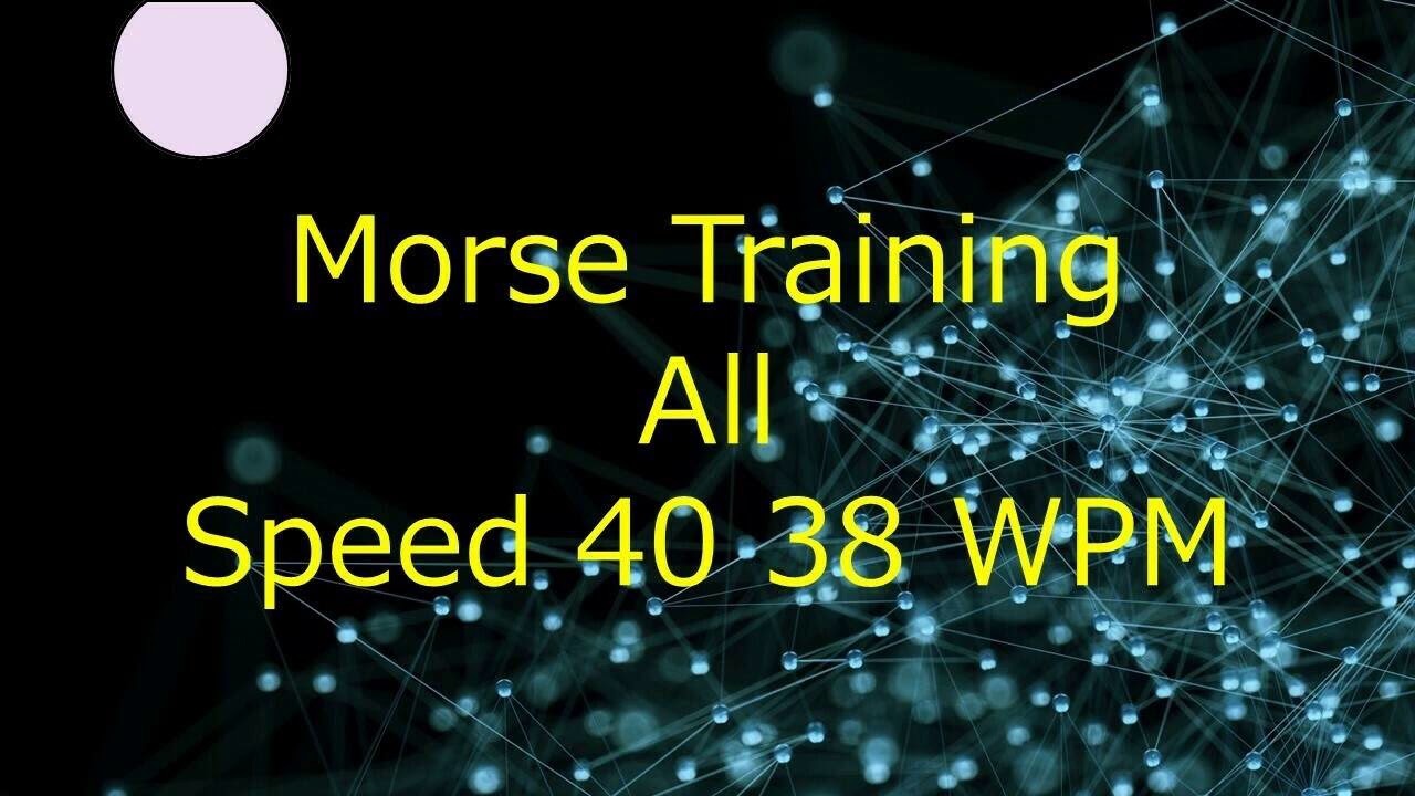 Morse CW Training All Letter 40 38 WPM - YouTube