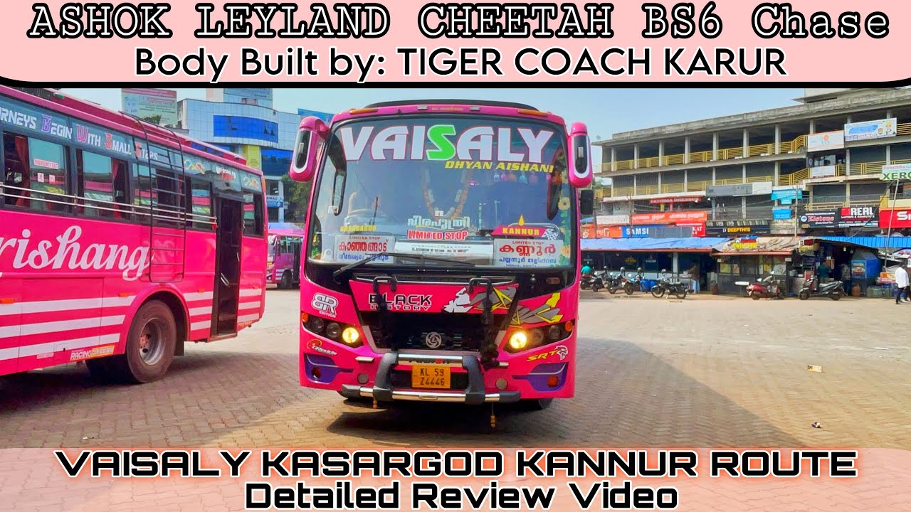 VAISALY | ASHOK LEYLAND Cheetah BS6 Bus Detailed Review | TIGER Coach ...