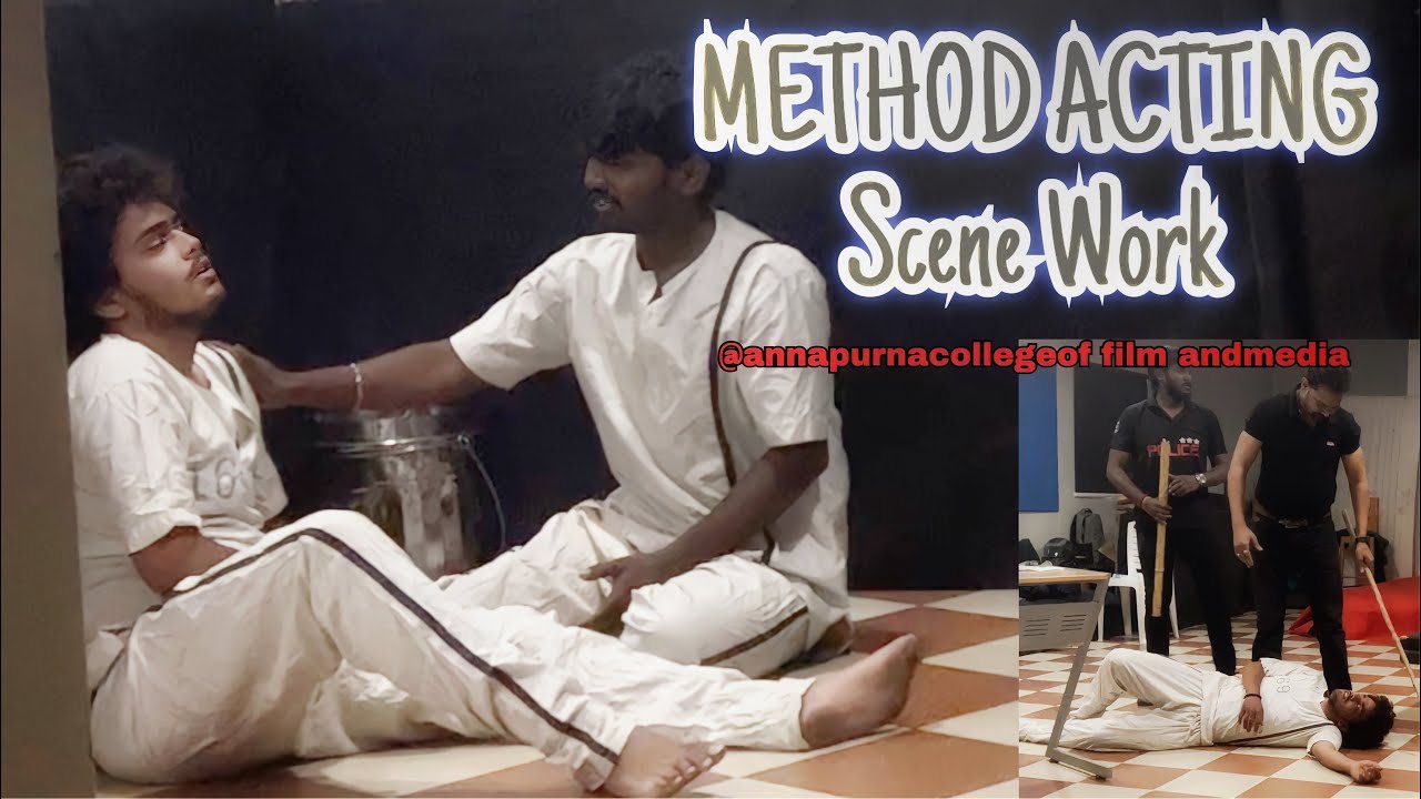 METHOD ACTING SCENE WORK - YouTube