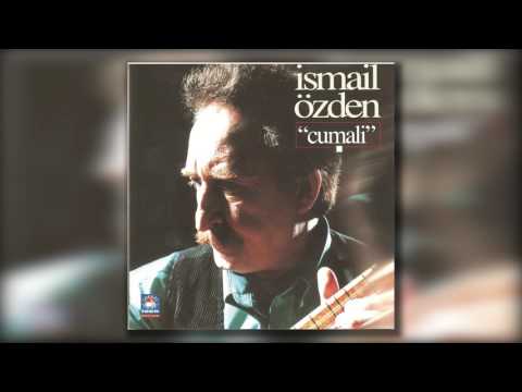 İsmail Özden - Cumali