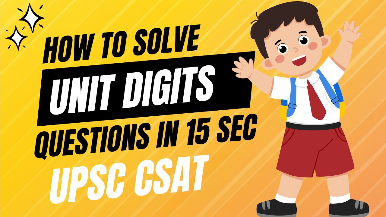 Find Unit Digit in 15 seconds Trick | CSAT Series Part-3 #upsc - YouTube