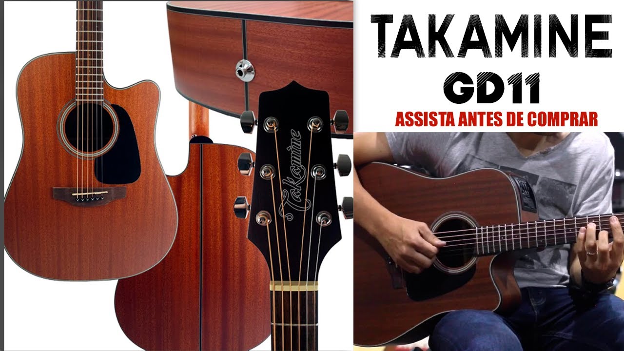 TAKAMINE GD11 - Assista Antes de Comprar - YouTube
