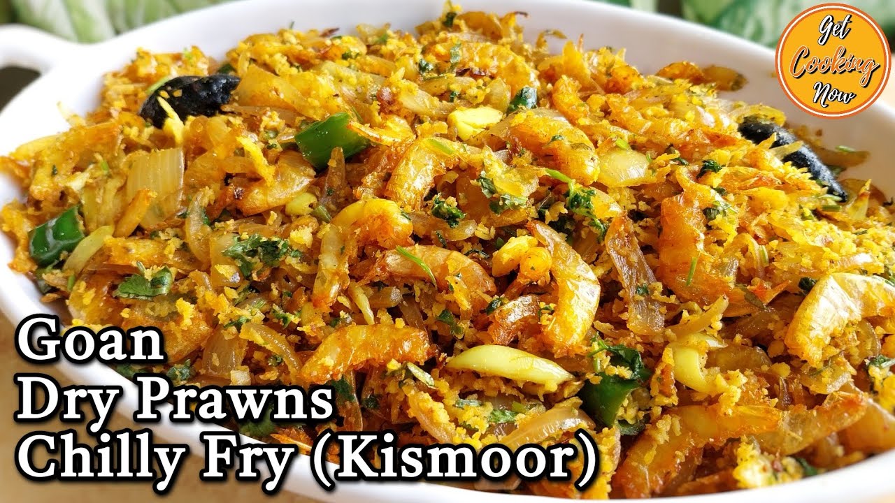 Goan Dry Prawns Chilly Fry (Kismoor) Recipe | Prawn Kismur | Sukya ...