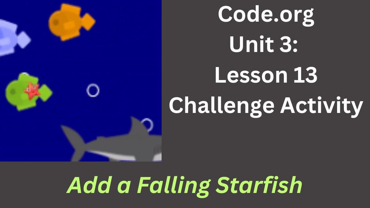 Code org Lesson 13 Challenge - Add A Falling Starfish - YouTube