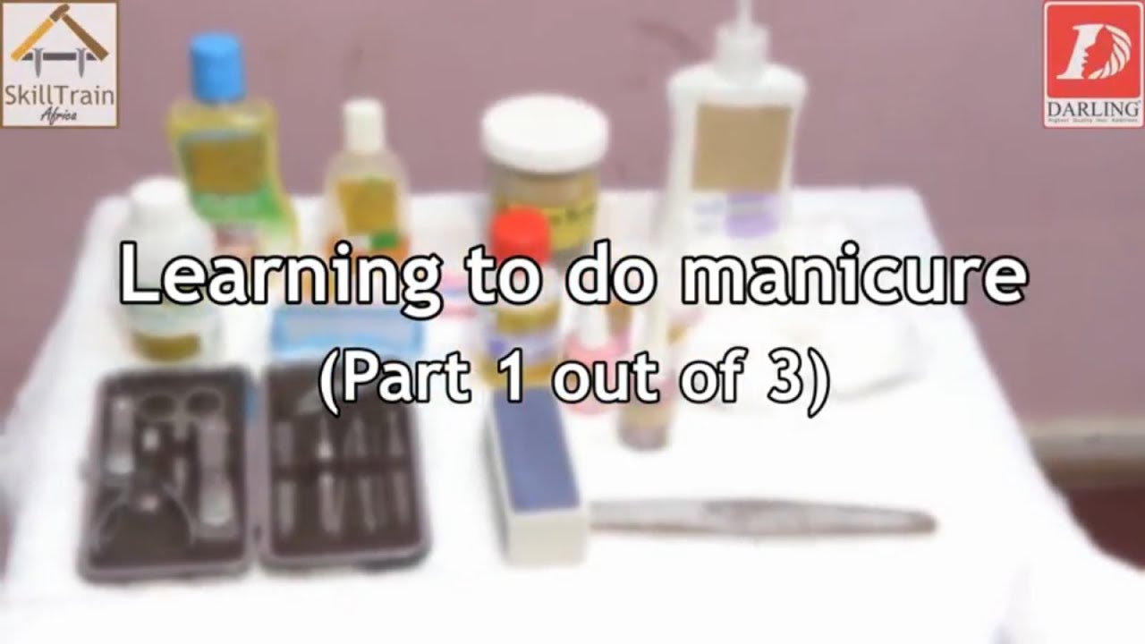 #27 Learning to do Manicure (Part-1) (English) - YouTube