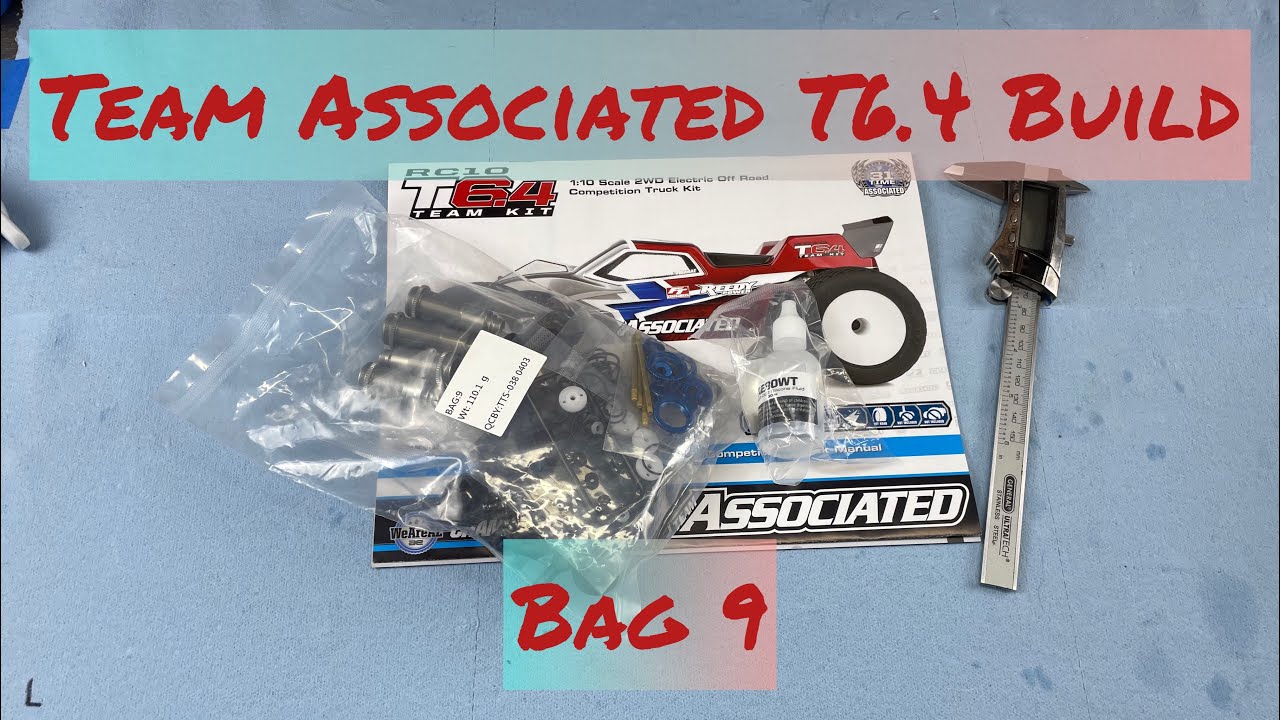 Team Associated T6.4 Build - Bag 9 - YouTube