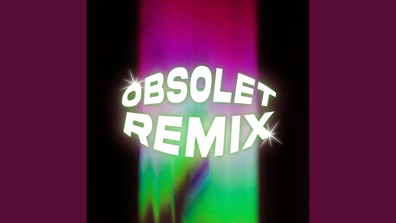 Obsolet (Remix) - YouTube