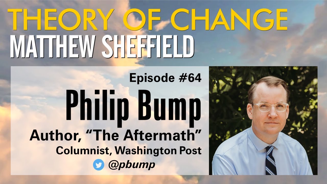Theory of Change #064: Philip Bump on Baby Boomers and what comes next ...