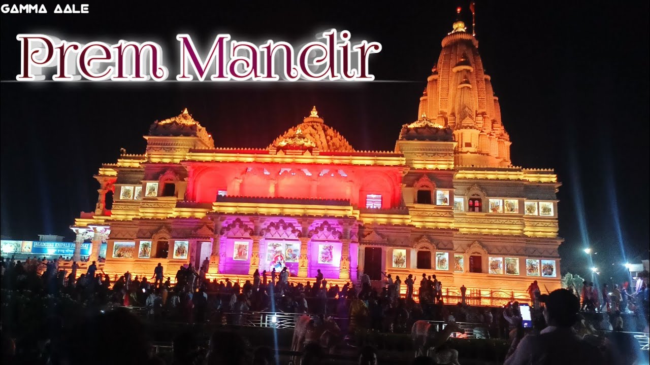Prem Mandir Vrindavan | Love Temple Vrindavan | Full Tour | Best Views ...