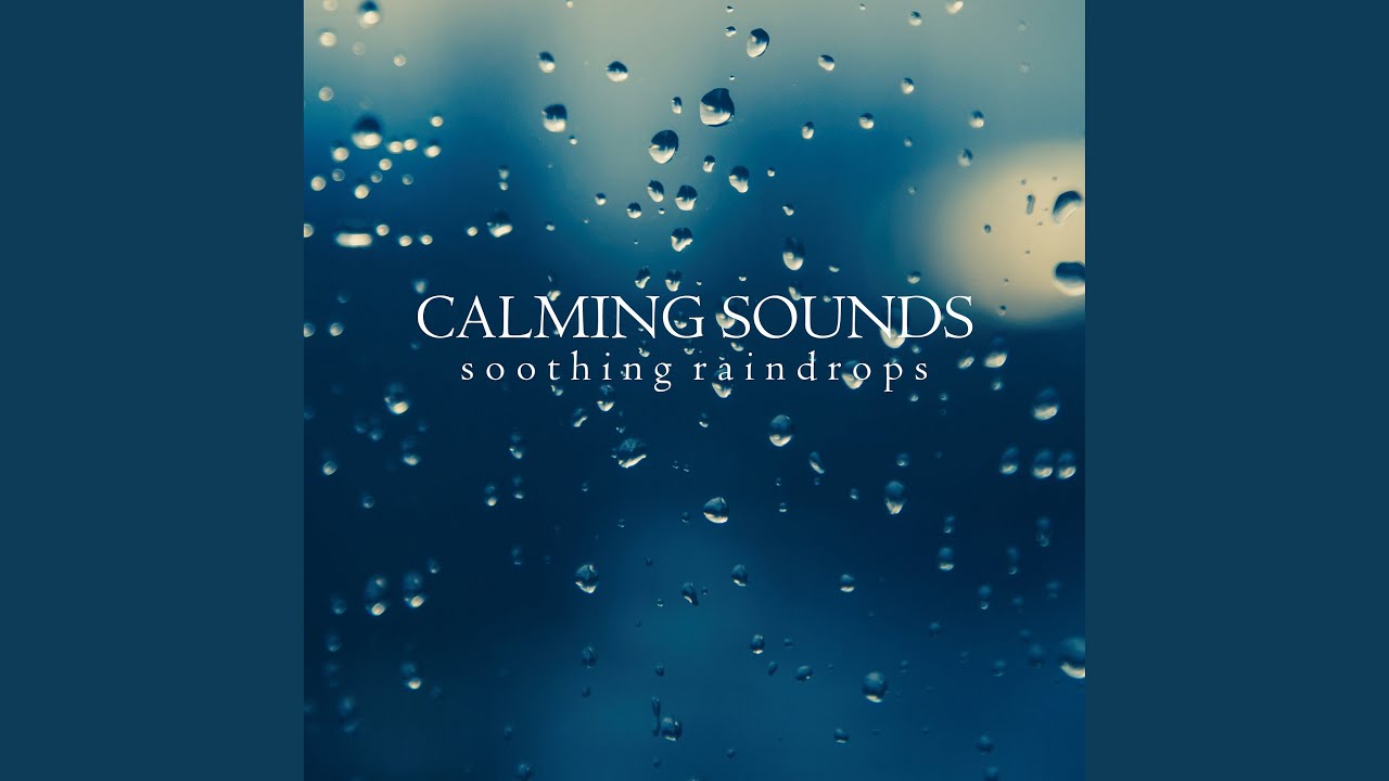 Raindrops Sounds, Pt. 01 - YouTube