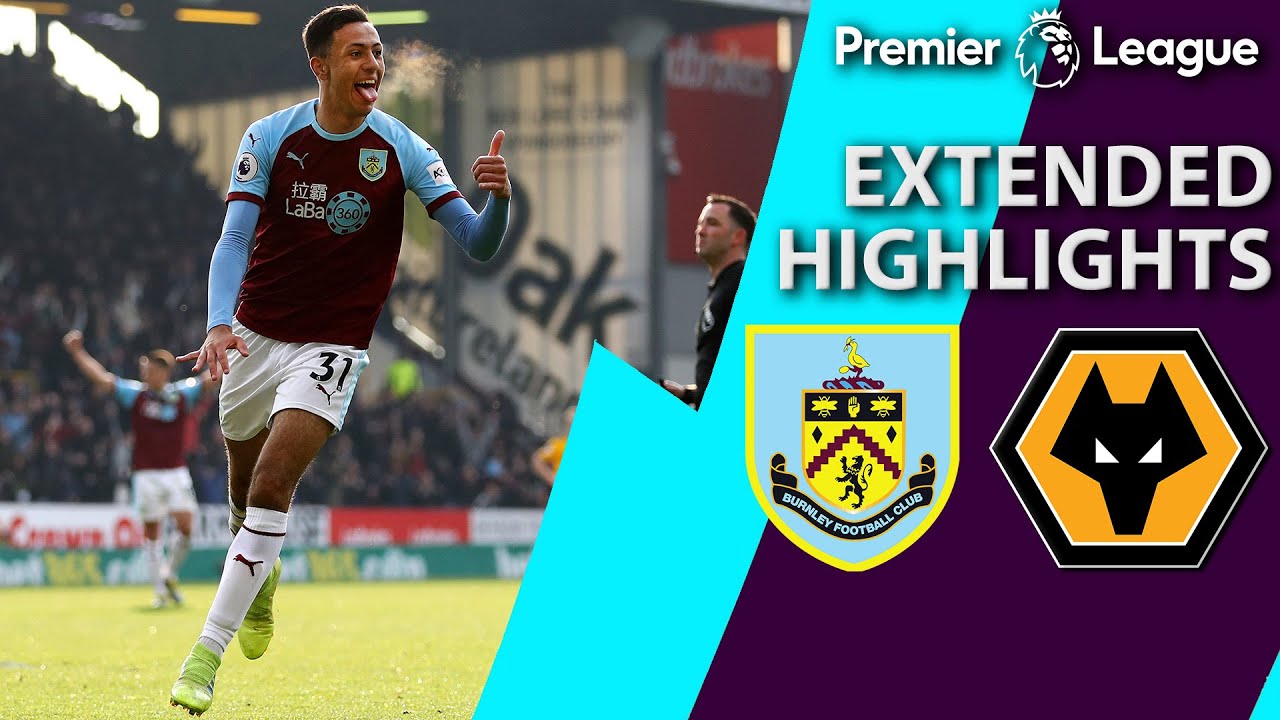 Burnley v. Wolves | PREMIER LEAGUE EXTENDED HIGHLIGHTS | 3/30/19 | NBC ...