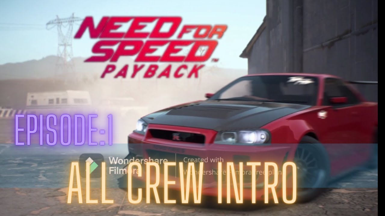 See Who Joins the Crew in This Need for Speed Payback Episode 1 - YouTube