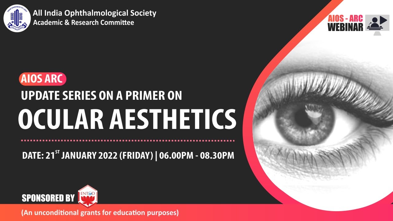 AIOS ARC Update series on a primer on Ocular Aesthetics - YouTube