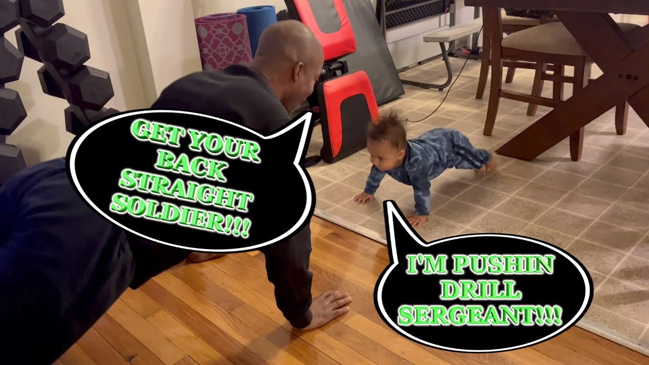 DRILL SERGEANT TEACHES BABY PROPER PUSH UPS - YouTube