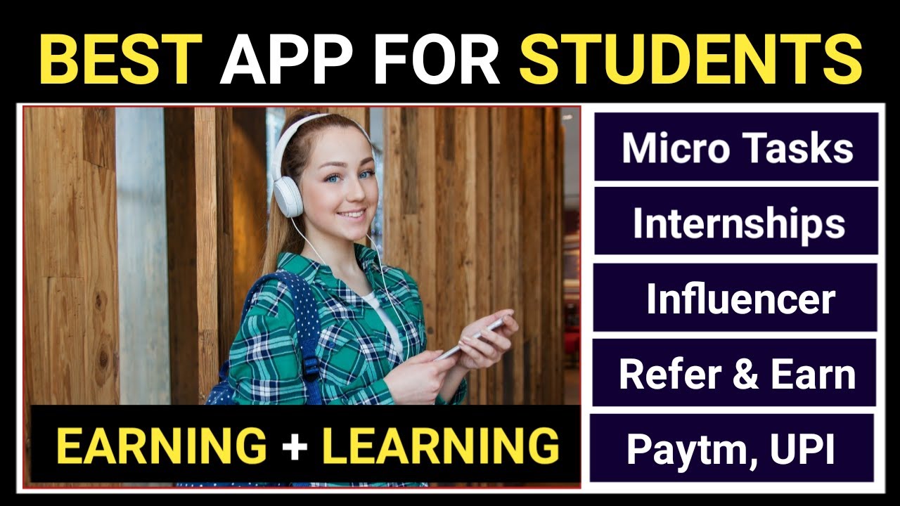 Best Earning App for Students || Internships || Work from Home - YouTube