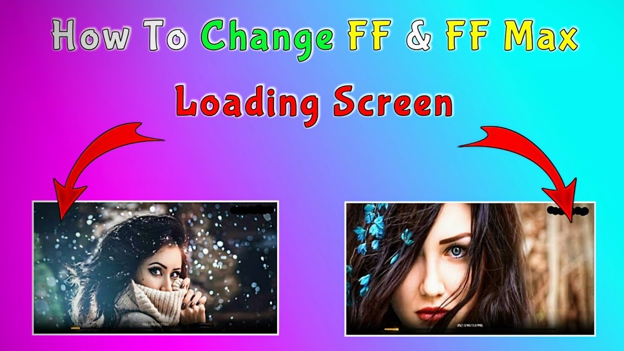 How To Change FF & FF Max Loading Screen | FF Background Image Change ...