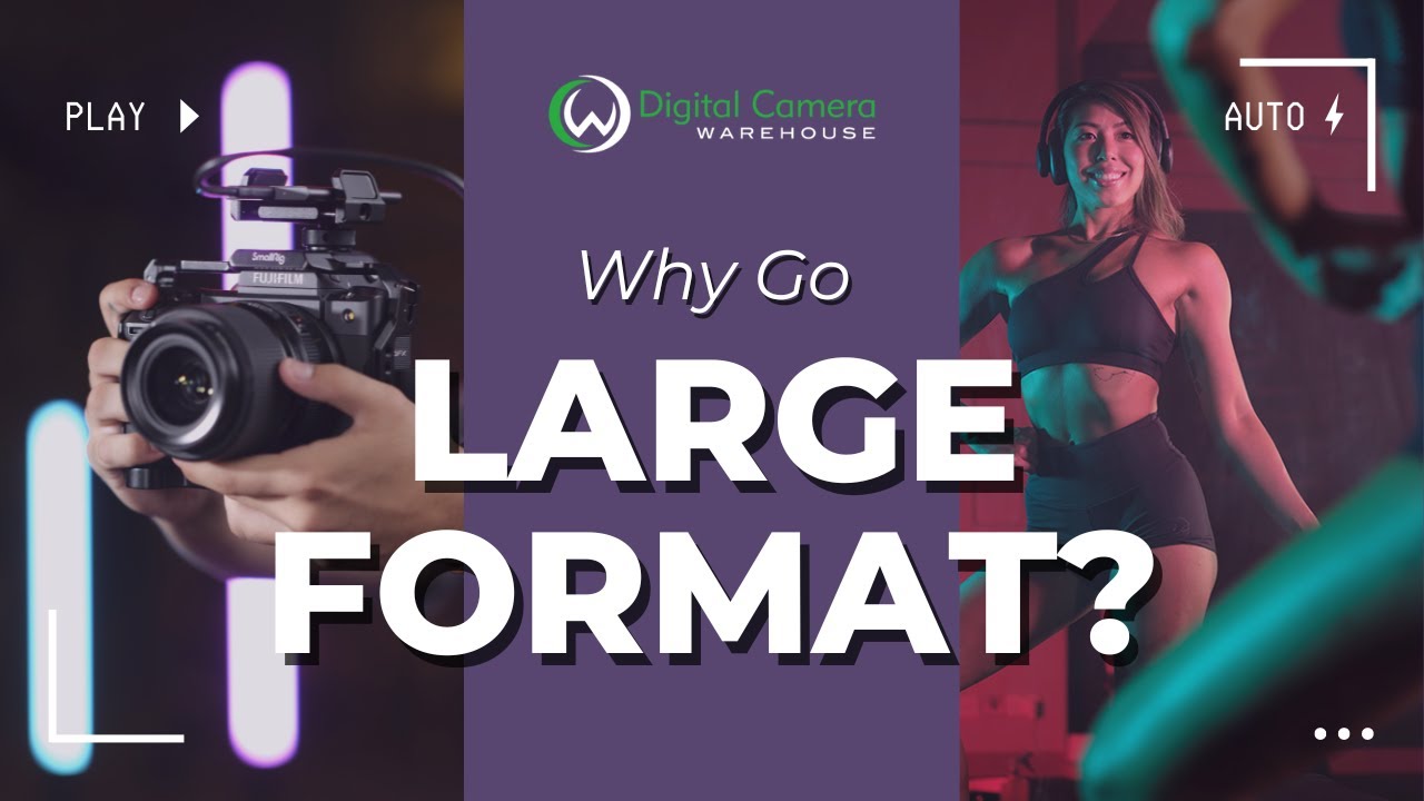 Why Go Large Format? Unpacking the Features of Fujifilm GFX Cameras ...