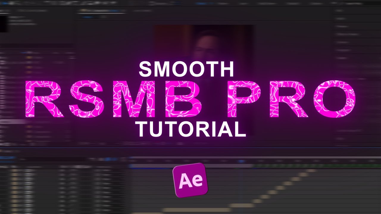 Make Your Edits Smooth With RSMB | After Effects Tutorial - YouTube