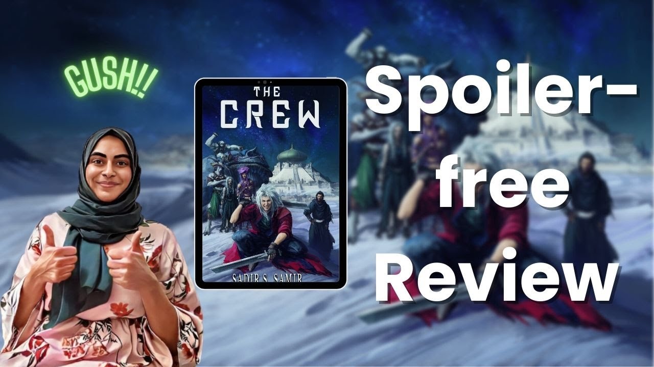 An epic fantasy comedy?? The Crew by Sadir S Samir | Non-spoiler Book ...