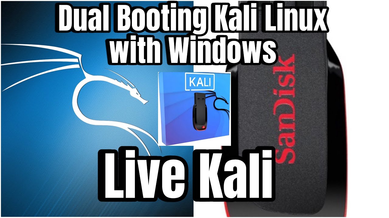 Dual Boot Kali Linux & Run Live from USB - Complete Guide - YouTube
