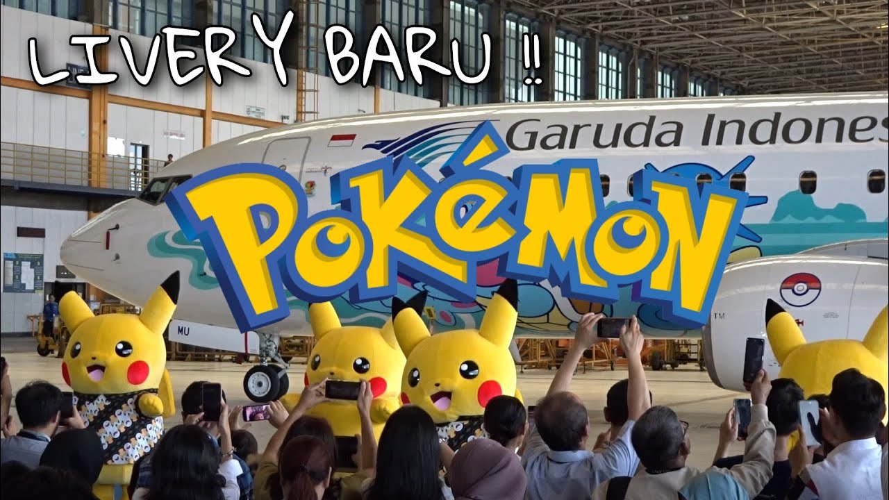 Meriah ! Launching Pesawat Garuda Indonesia Pokemon Pikachu Livery ...