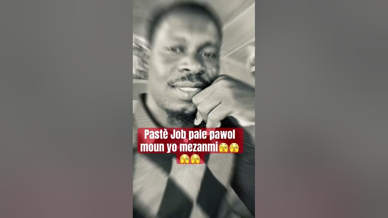 Mezanmi pastè Job pale pawol moun yo ! Pral gen kouri - YouTube