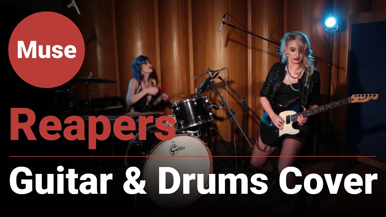 Reapers by Muse - (Guitar/Drums Cover by Esprila and Lucy Peart ...
