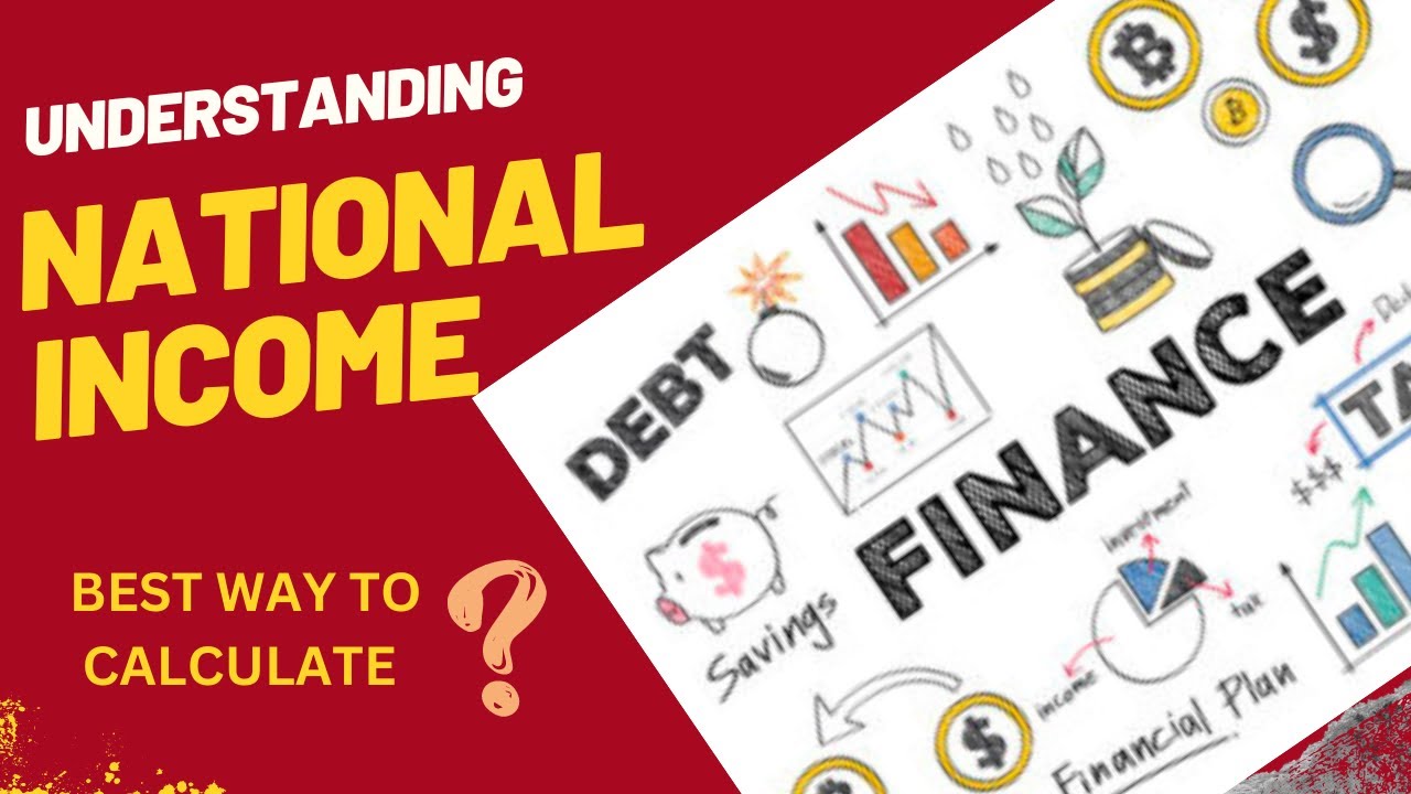 Understanding calculation of National Income - YouTube
