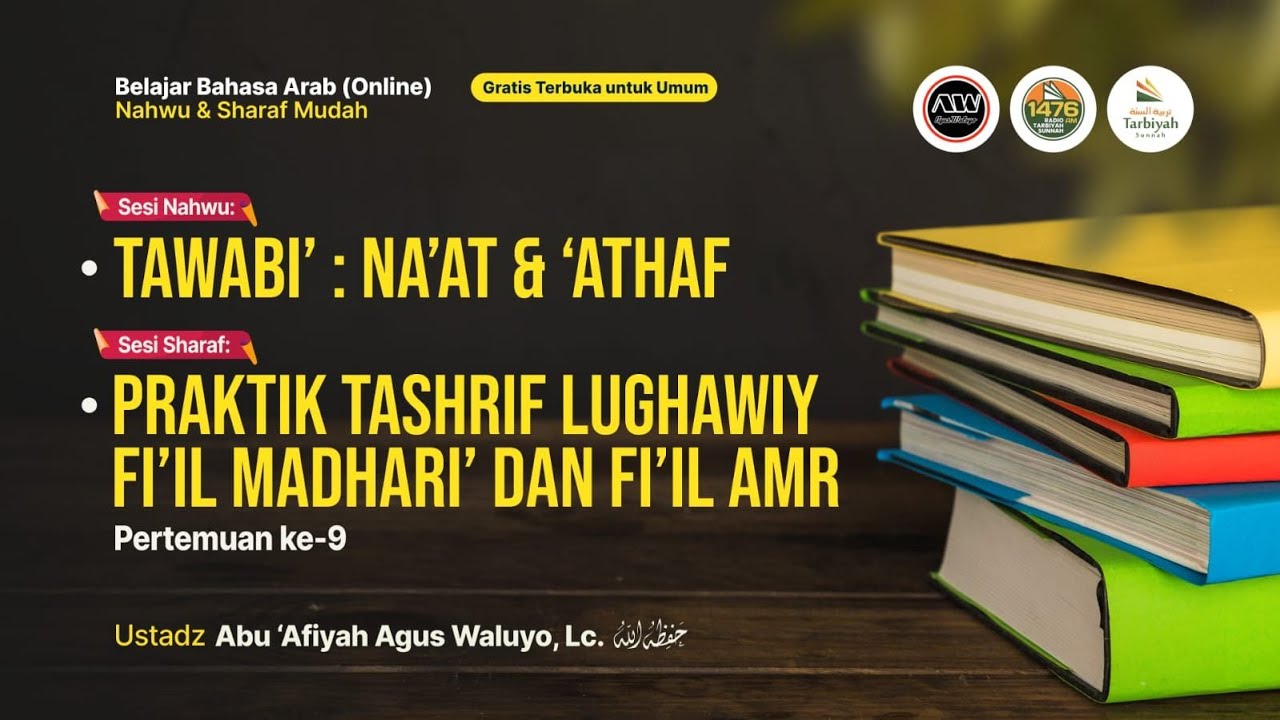 [LIVE] Tawabi' : Na'at & Athaf - Ustadz Abu 'Afiyah Agus Waluyo, Lc ...