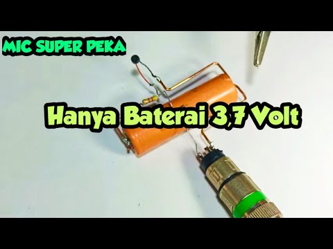 CARA MUDAH MERAKIT MIC CONDENSOR SEDERHANA PAKAI BATERAI 3,7 VOLT - YouTube