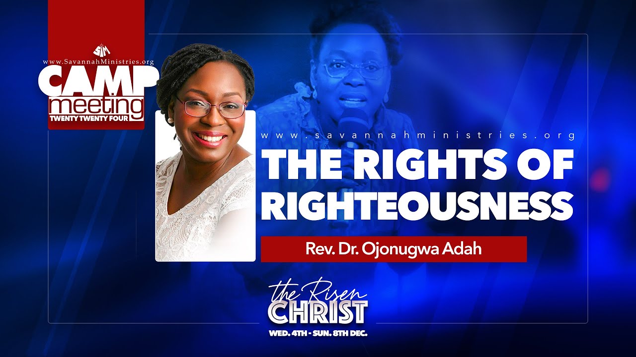 Rev. Nugwa Adah The Rights of Righteousness | 06-12-2024 - YouTube