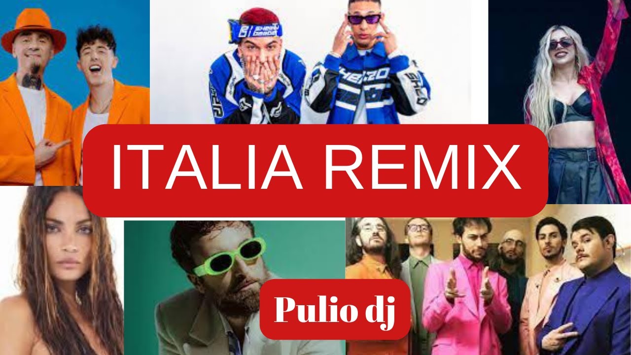 🎉Mashups & Remix tormentoni ITALIANI selezionate e mixate da Pulio dj # ...