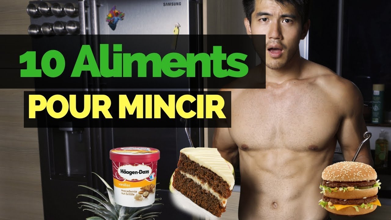 10 Aliments Pour Maigrir Rapidement (Efficace) - YouTube