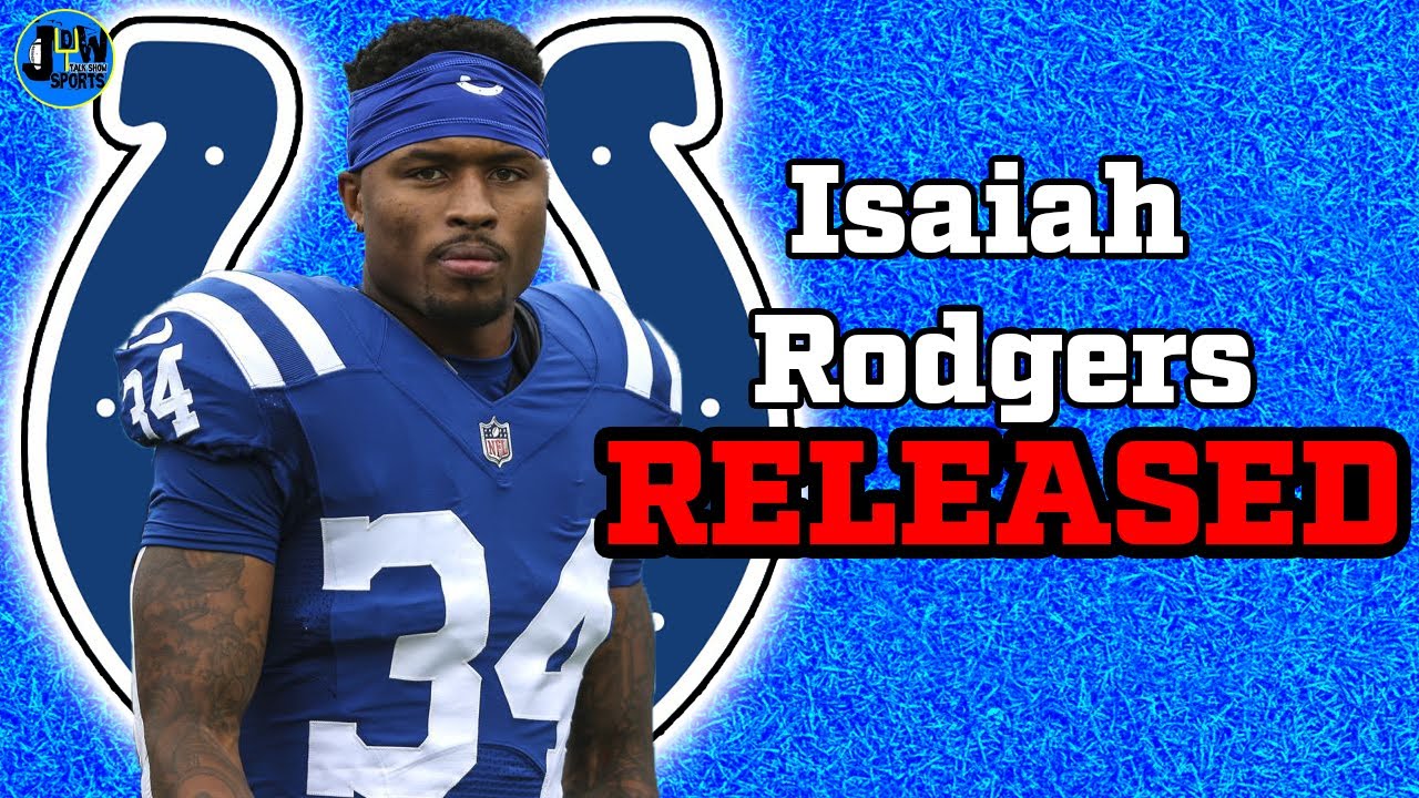 🚨 Indianapolis Colts RELEASE CB Isaiah Rodgers and DE Rashod Berry ...