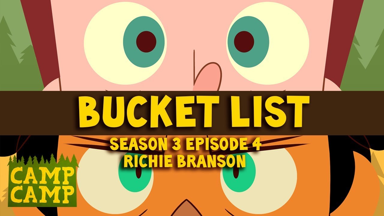 Camp Camp Soundtrack: Bucket List - Richie Branson | Rooster Teeth ...