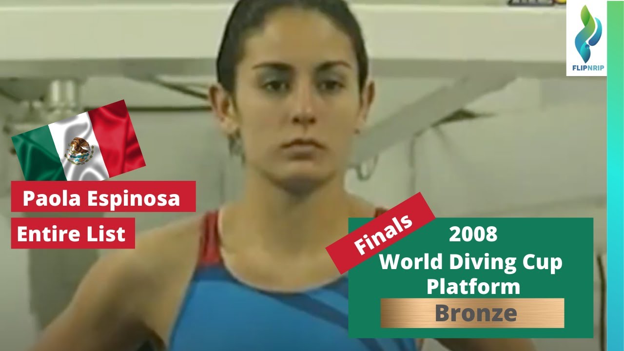 2008 Paola Espinosa - Womens Platform Diving - World Diving Cup Mexico ...