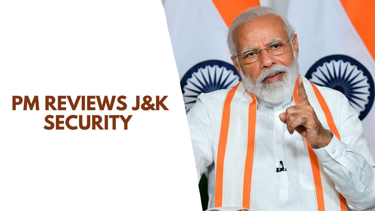 PM Reviews J&K Security - YouTube