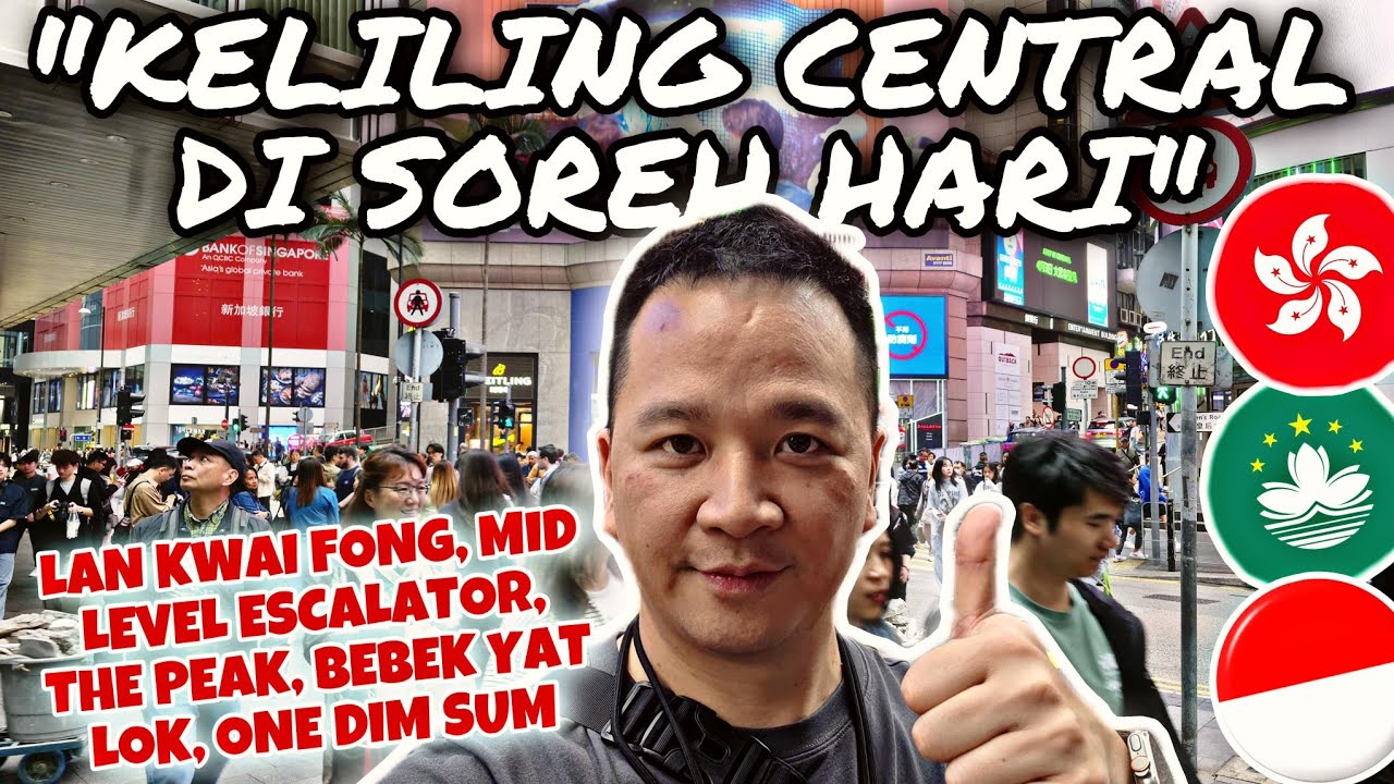 KELILING CENTRAL DI SOREH HARI, LIHAT LAN KWAI FONG, MID LEVEL ...