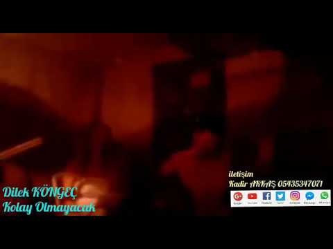 Dilek KÖNGEÇ Kolay Olmayacak