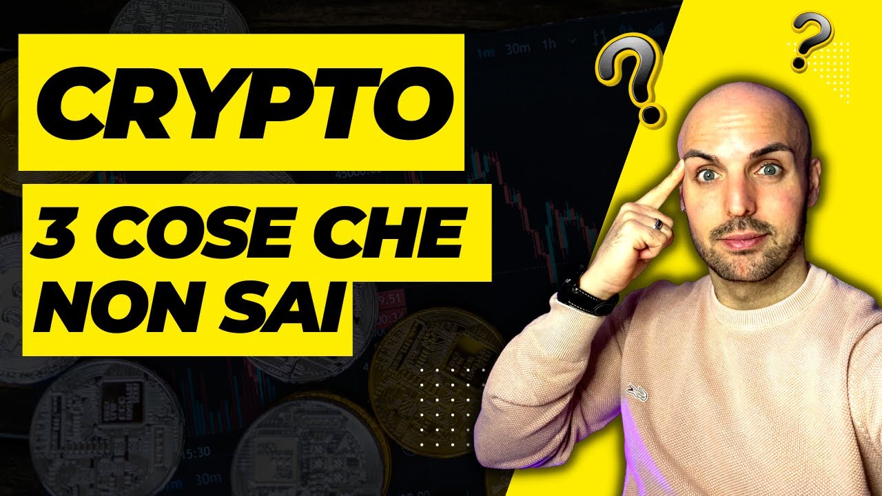 🛑 CRYPTOVALUTE COME INVESTIRE 3 COSE DA SAPERE.. - YouTube