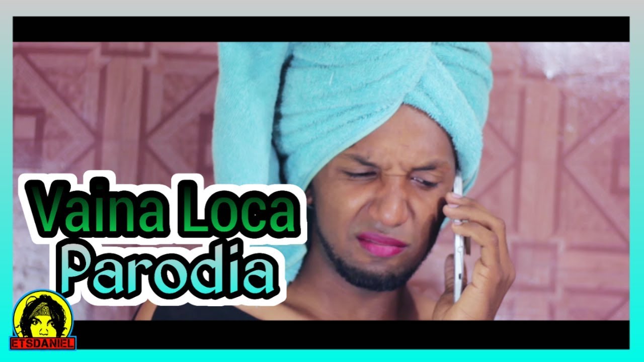 Vaina Loca Parodia - Ozuna X Manuel Turizo (Video Oficiall) ¨*EtsDaniel ...