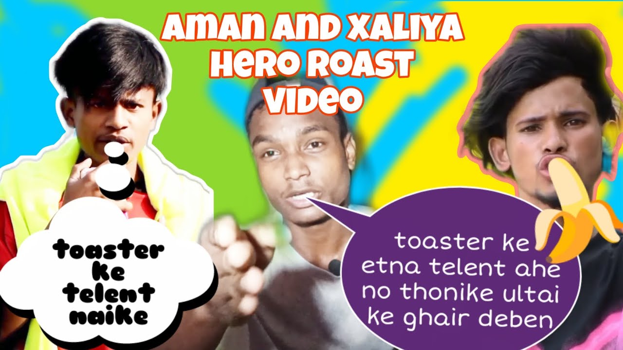 aman and xaliya hero roast video | nk adivasi assam roasted instgram ...