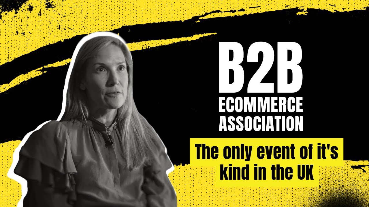 Welcome to the b2b eCommerce Association! - YouTube