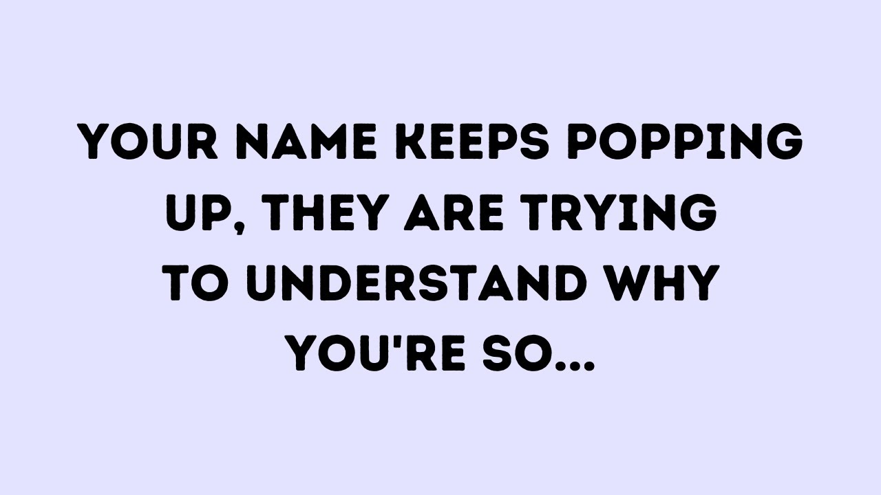 🛑💌 God Message Today | Your name keeps popping up, they are trying to ...