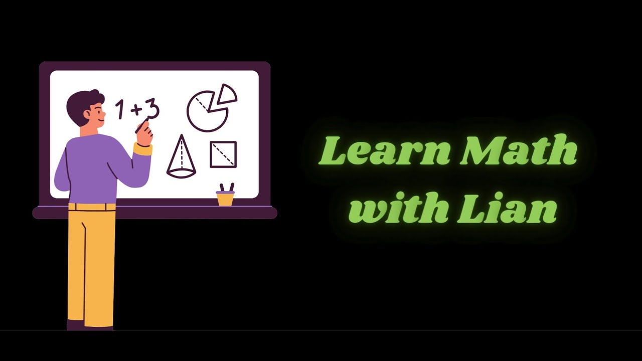 Learn Math with Lian - YouTube
